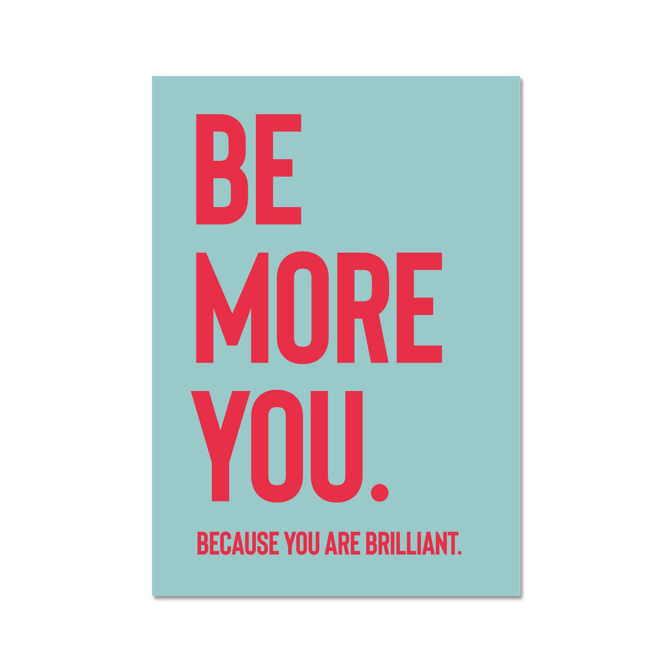 Be More... – burnt peach.